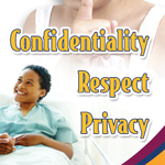 Confidentiality. Respect, Privacy & Caring Poster Series